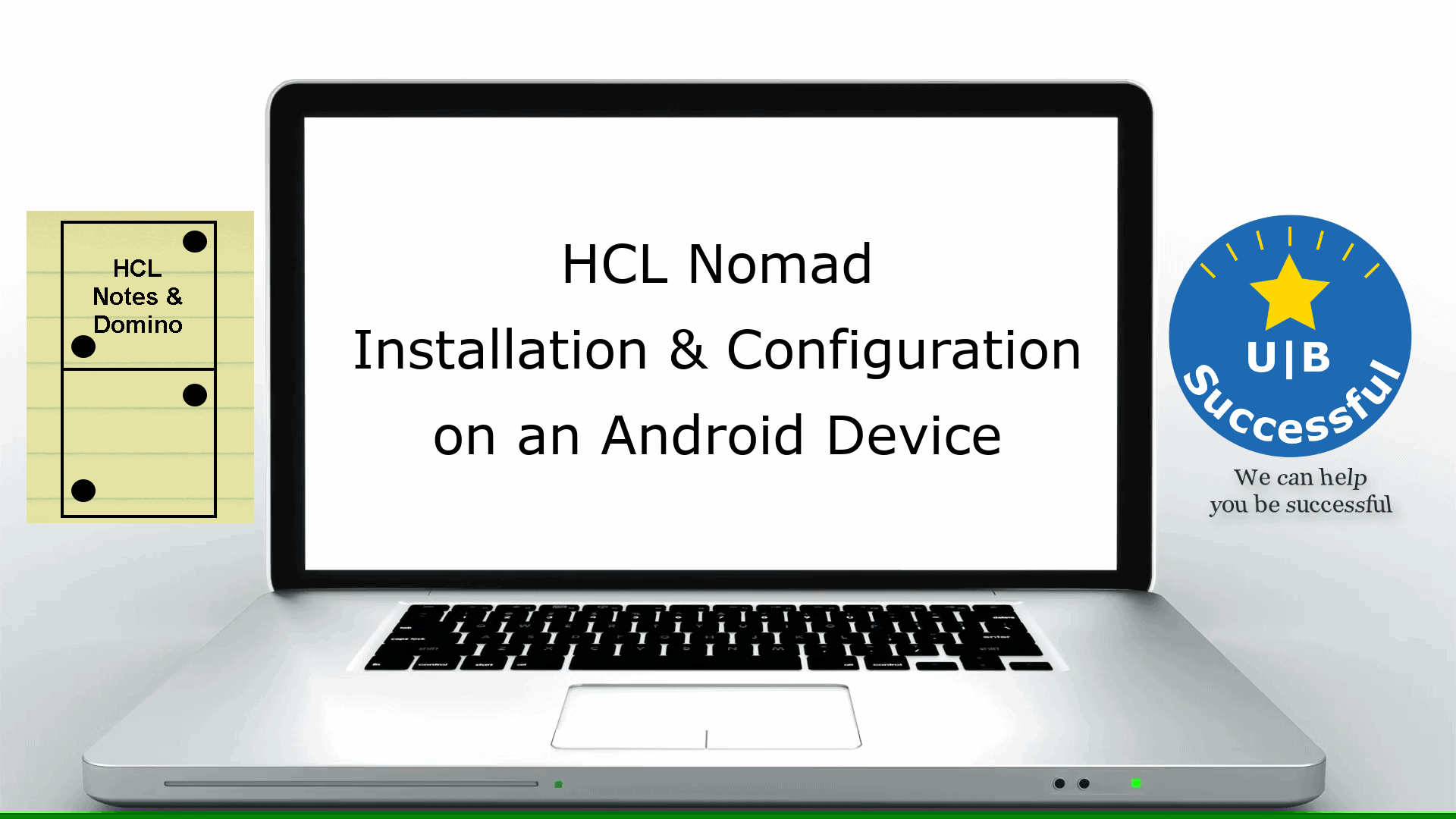 HCL Nomad Installation and Configuration on an Android device - U B ...