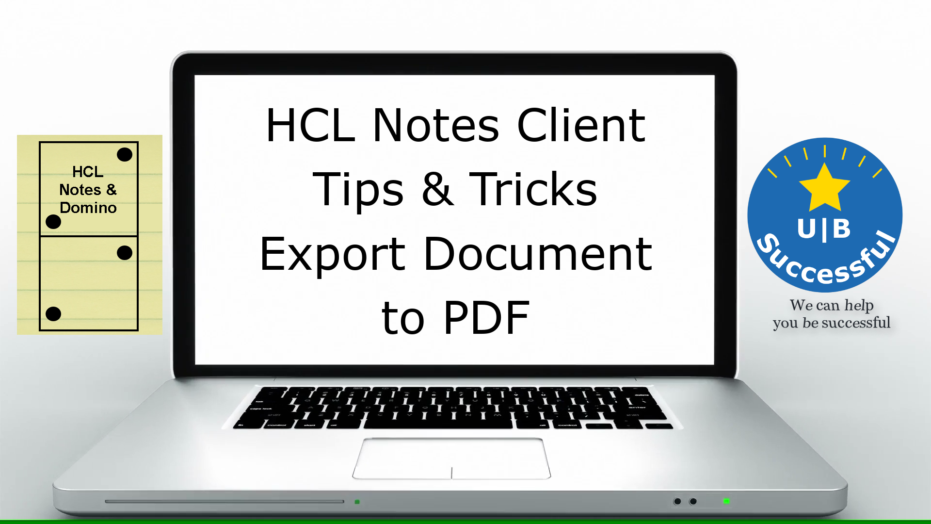 HCL Notes Client Tips and Tricks Export Document to PDF - U B Successful